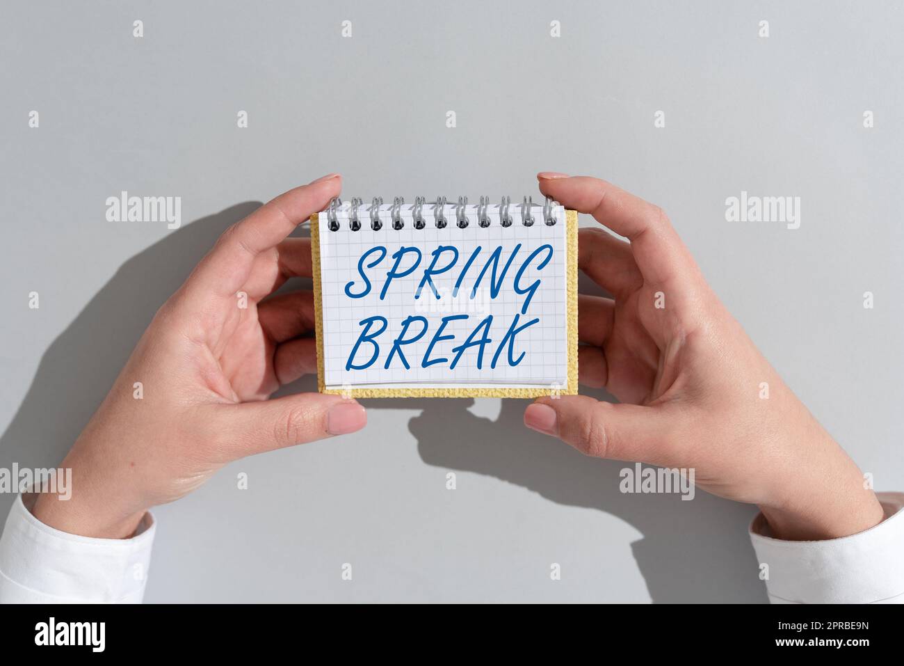 Sign displaying Spring Break. Business idea Vacation period at school ... Sign displaying Spring Break. Business idea Vacation period at school ...