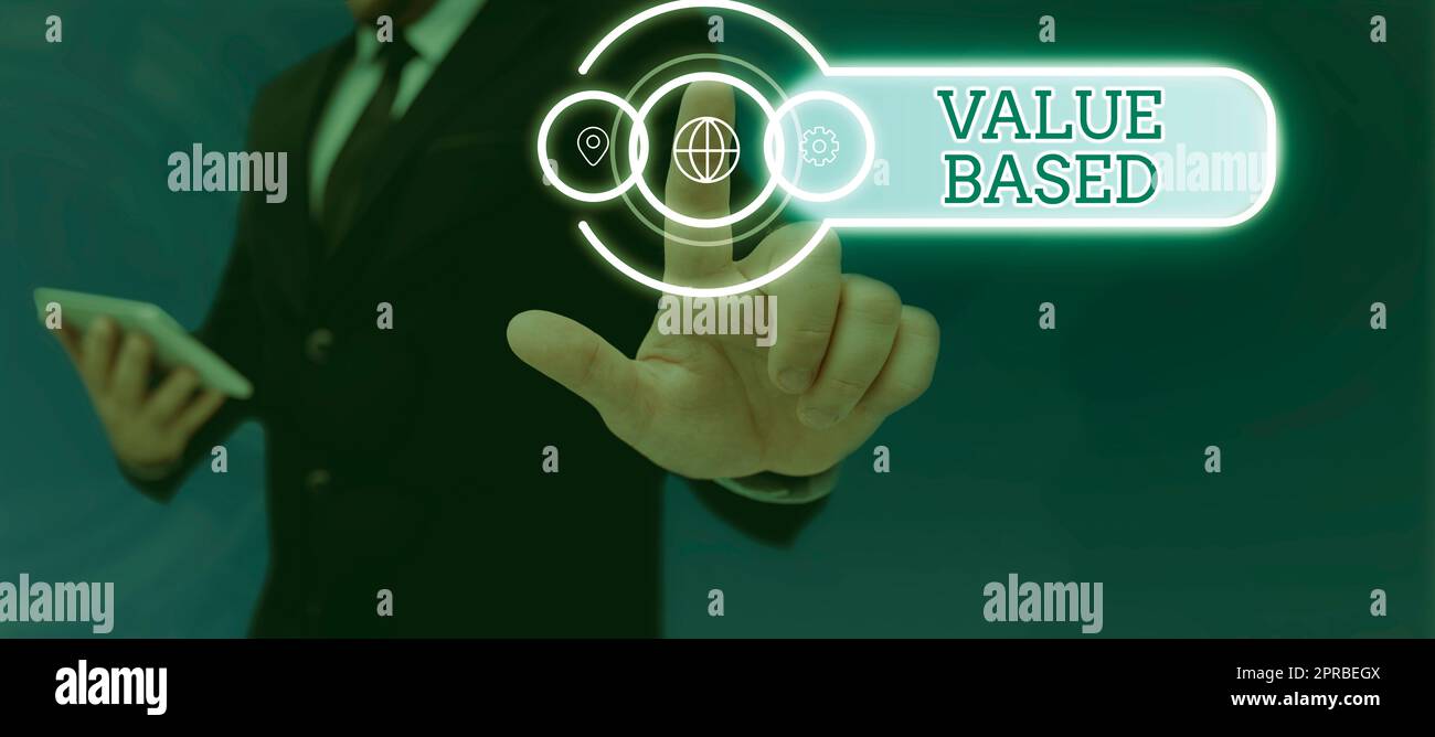 Text sign showing Value Based. Word Written on Considering the product ...