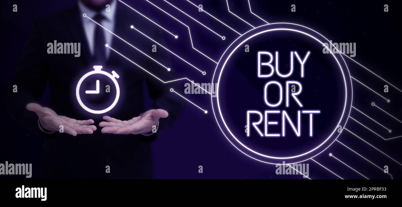 Conceptual display Buy Or Rent. Business concept Doubt between owning ...