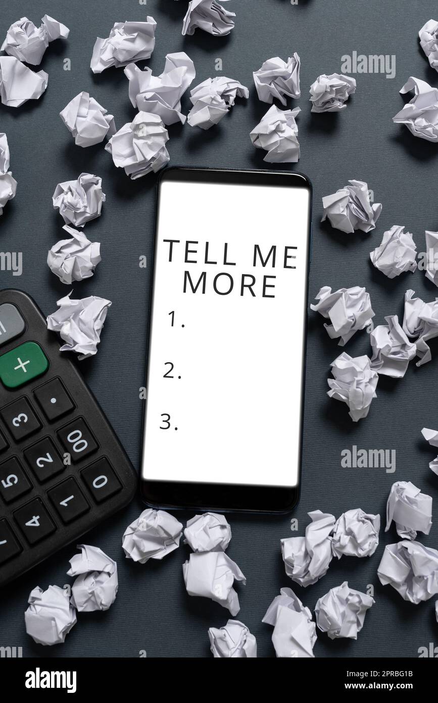 Text caption presenting Tell Me More. Business concept A call to start ...