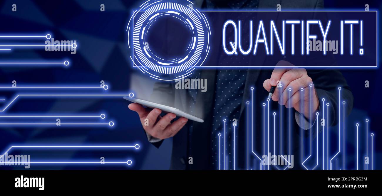 Conceptual caption Quantify It. Conceptual photo Measure the size or ...