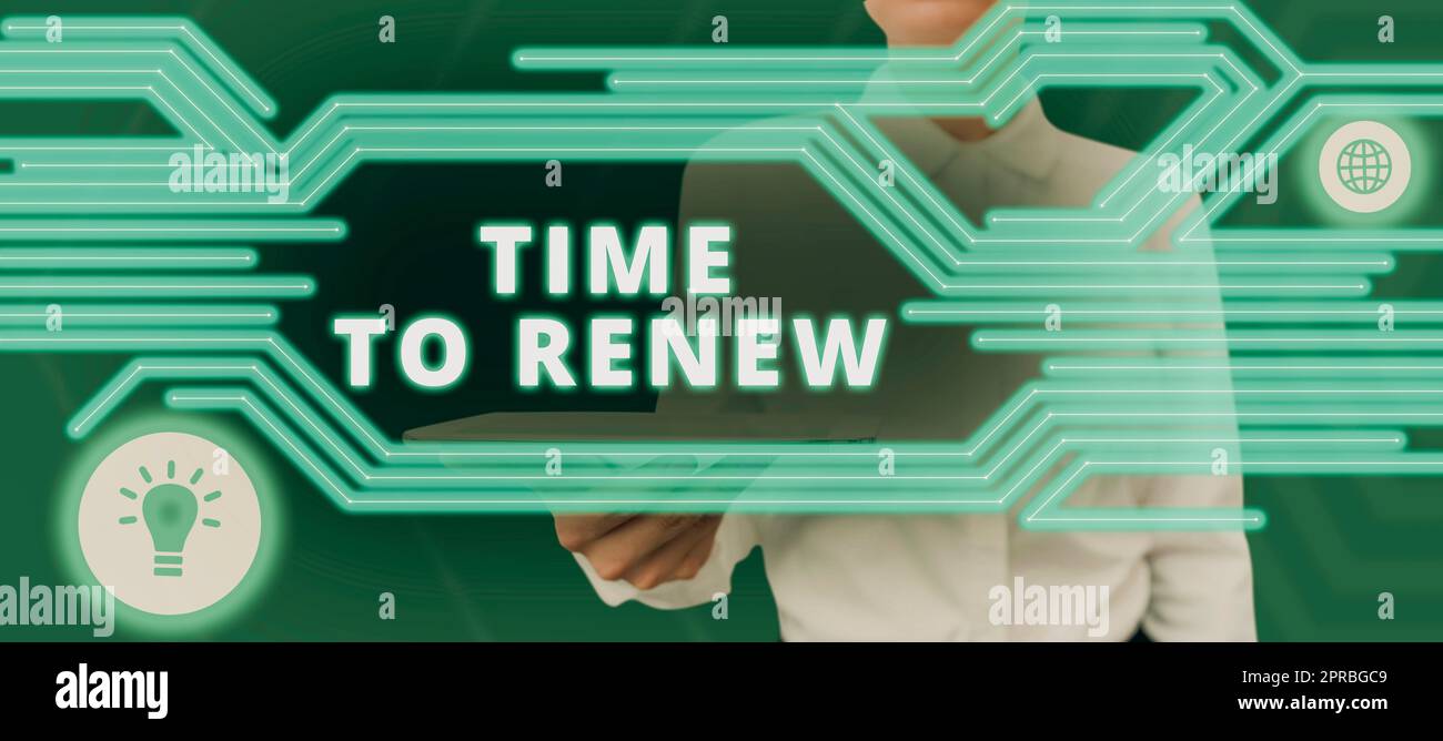 Inspiration showing sign Time To Renew. Business overview Continue the ...