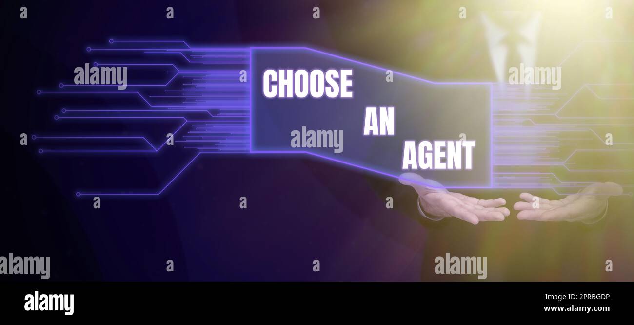 Text caption presenting Choose An Agent. Word for Choose someone who ...