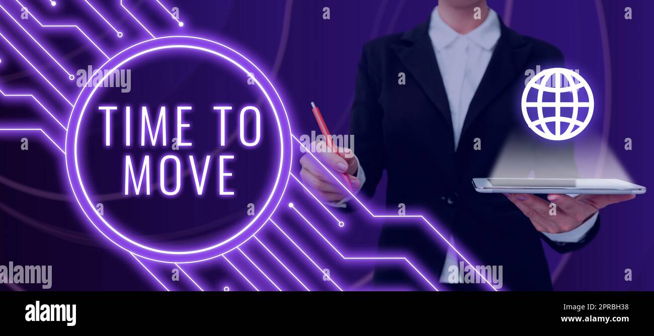 Conceptual display Time To Move. Business showcase Best period to ...