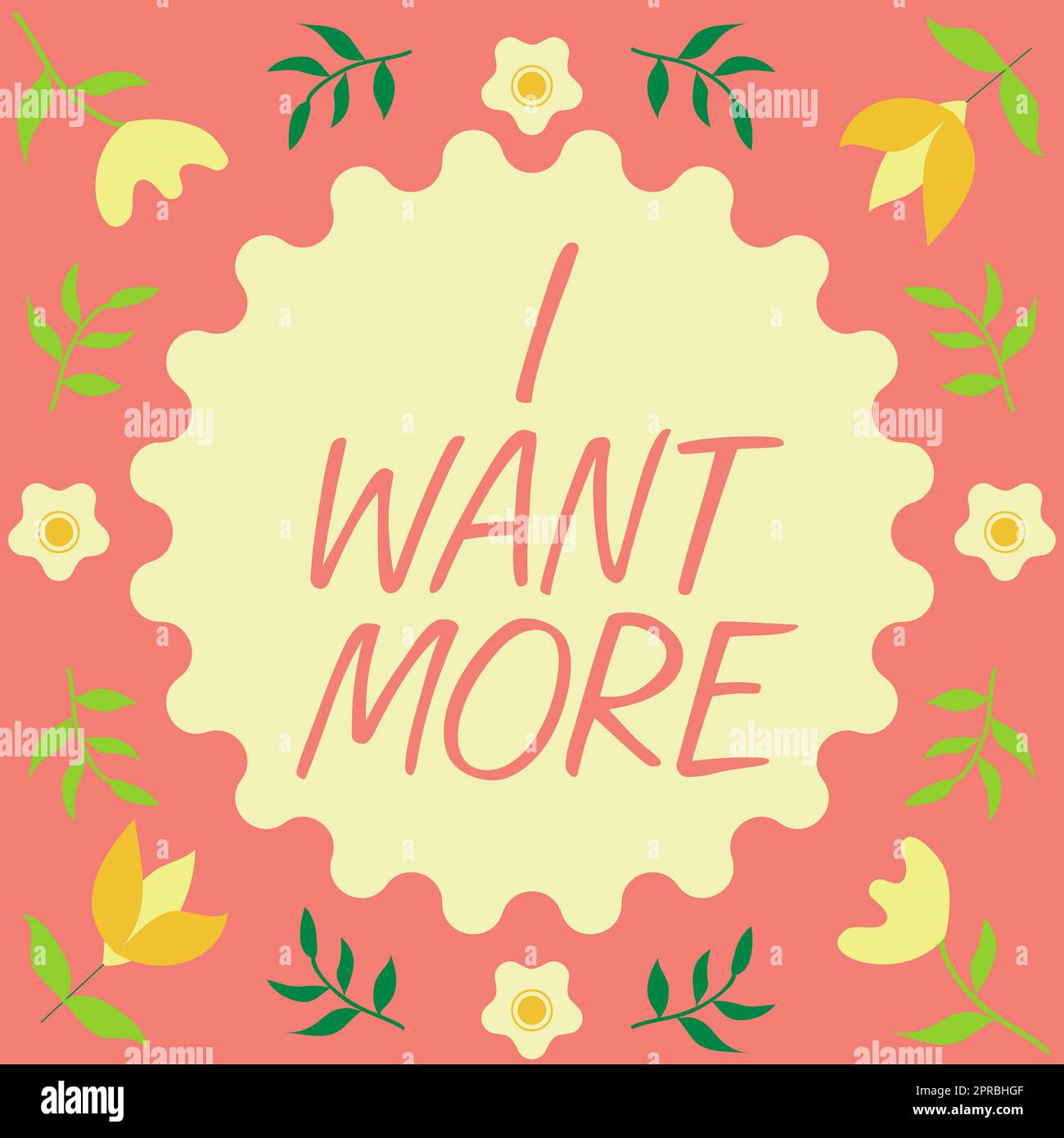 Sign displaying I Want More. Internet Concept Not having enough of ...