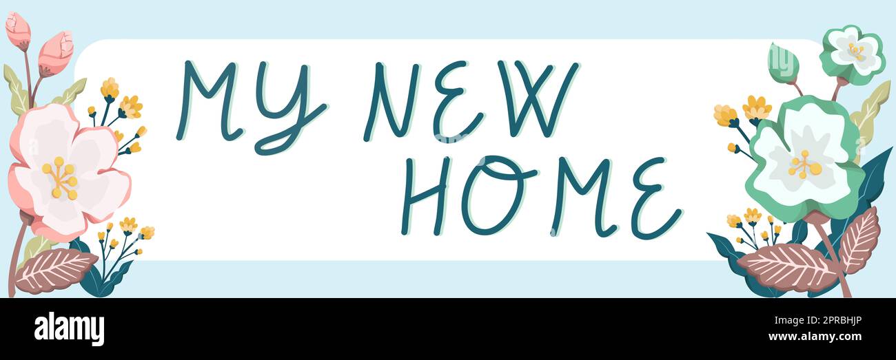 Hand writing sign My New Home. Business overview Relocation moving to ...