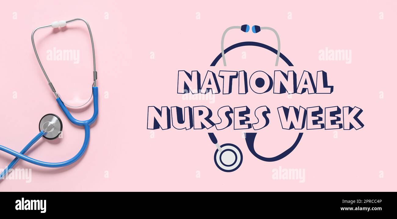 Stethoscope and text NATIONAL NURSES WEEK on pink background Stock ...