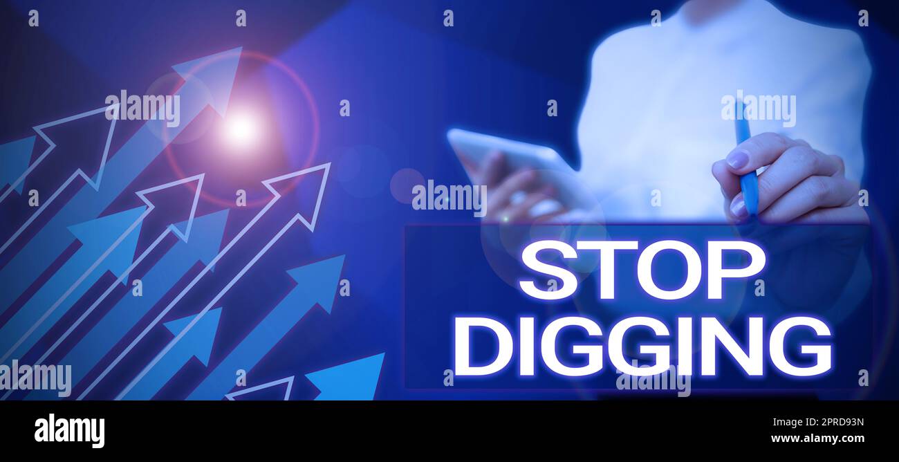 Handwriting text Stop Digging. Business showcase Prevent Illegal ...