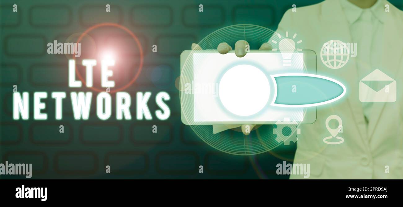 Sign Displaying Lte Networks Word Written On Fastest Network Connection Available For Wireless