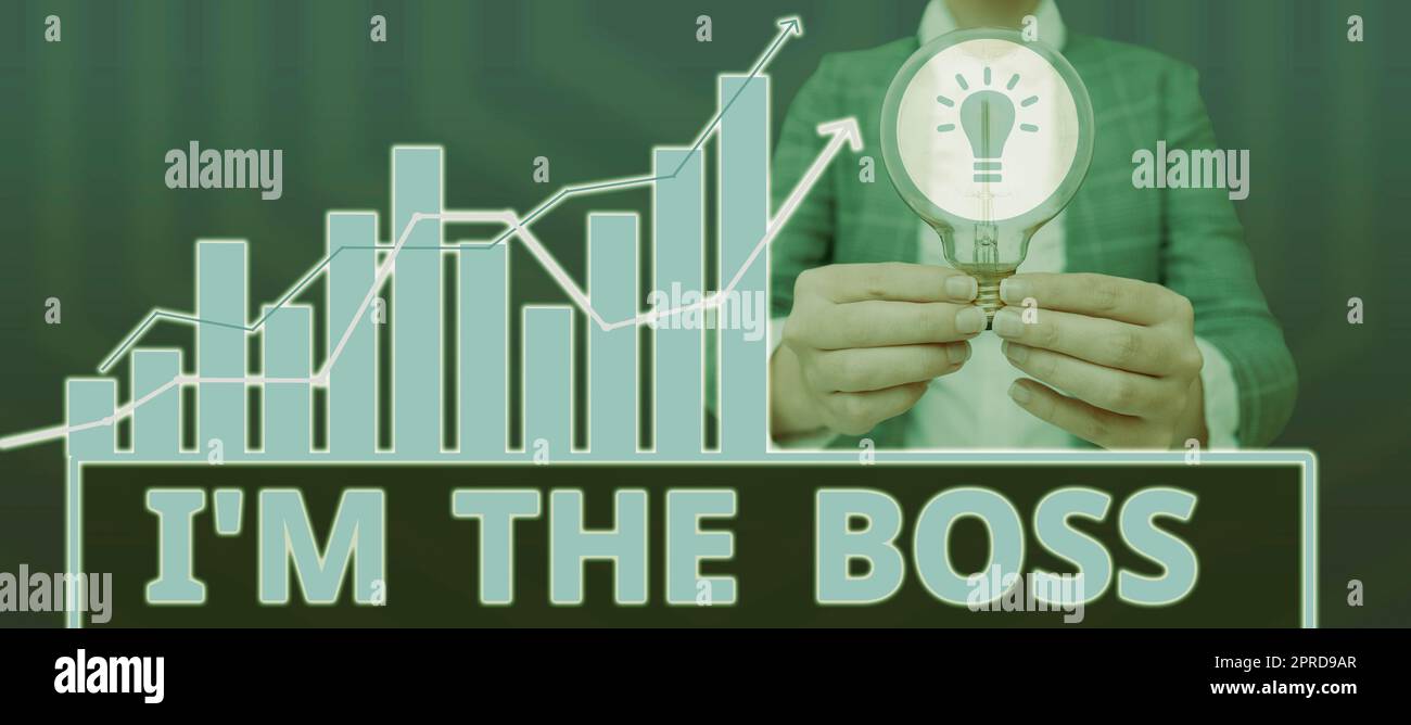 Handwriting text I M The Boss. Word Written on Be the one that gives ...