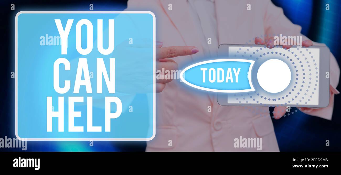 Conceptual display You Can Help. Business concept Be a volunteer ...