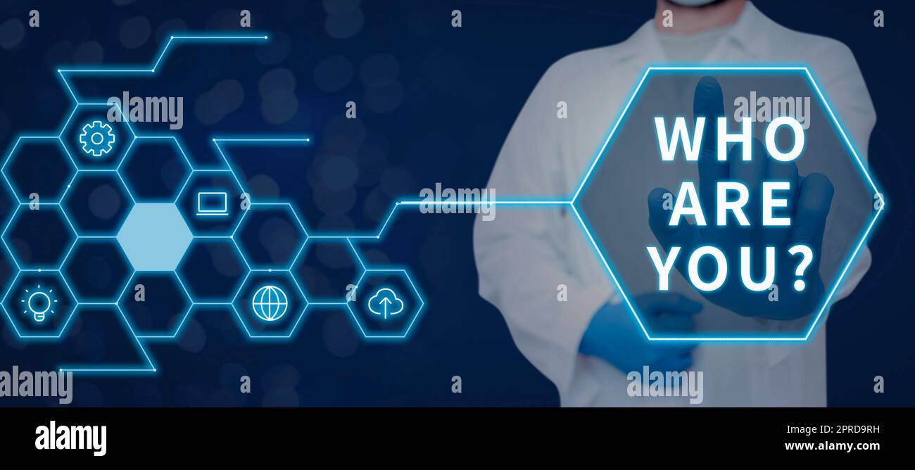 Text caption presenting Who Are You. Internet Concept Introduce ...