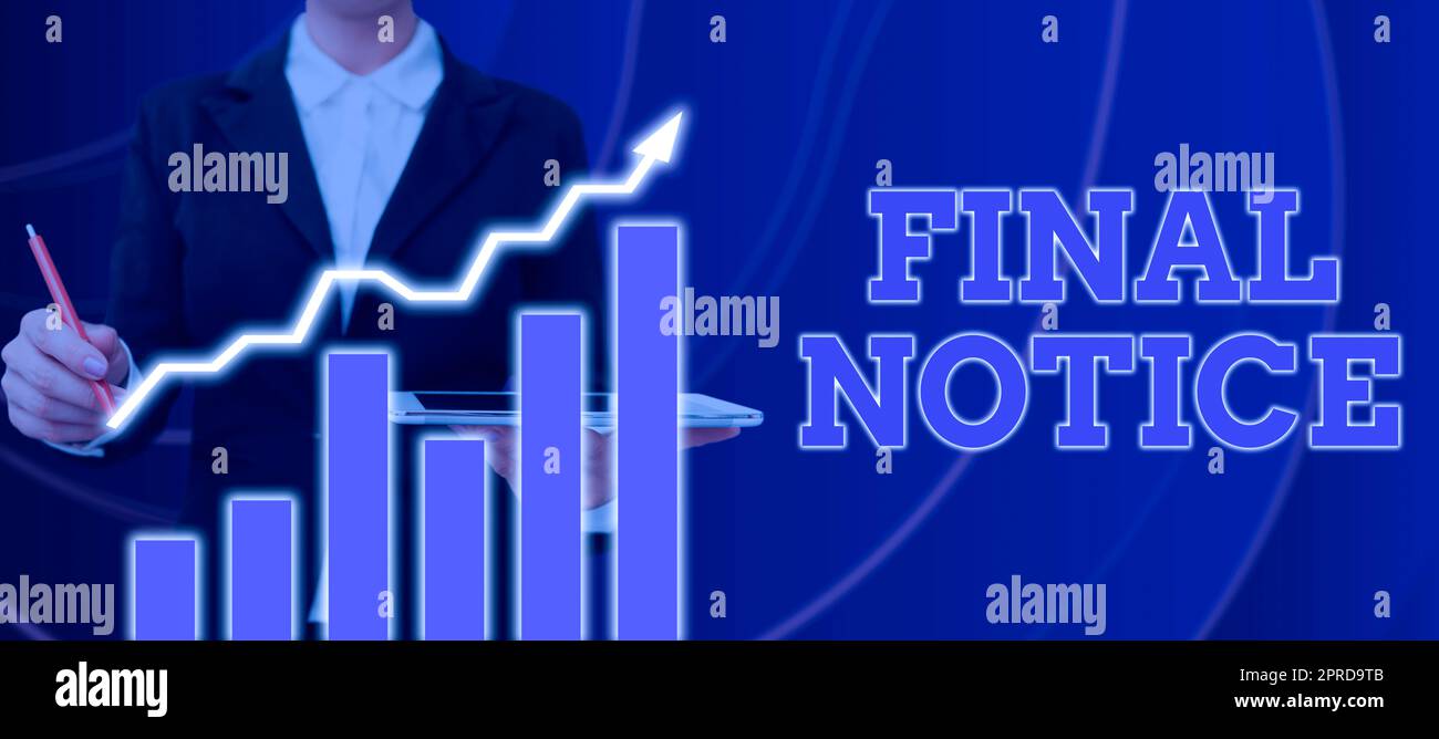 Conceptual caption Final Notice. Internet Concept Formal Declaration or ...