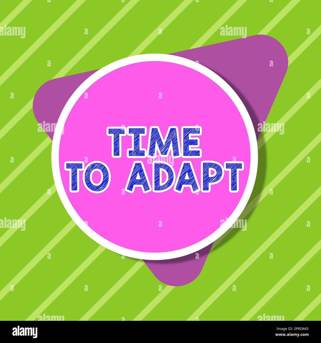 Text showing inspiration Time To Adapt, Internet Concept Moment to ...