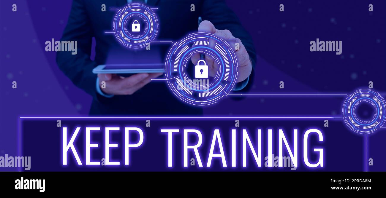 Conceptual caption Keep Training. Business idea Grounding Drilling ...