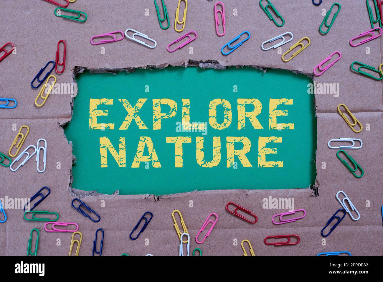 Text caption presenting Explore Nature. Word Written on Reserve ...