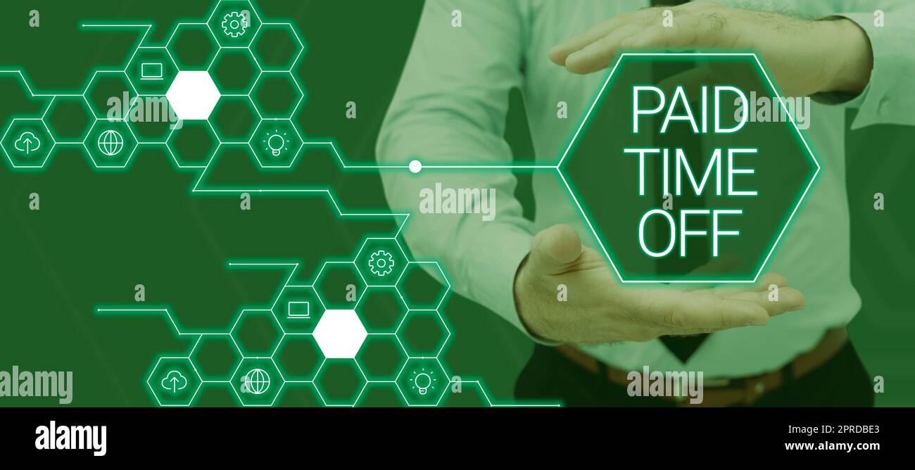 Conceptual display Paid Time Off. Word for Receiving payments for not ...