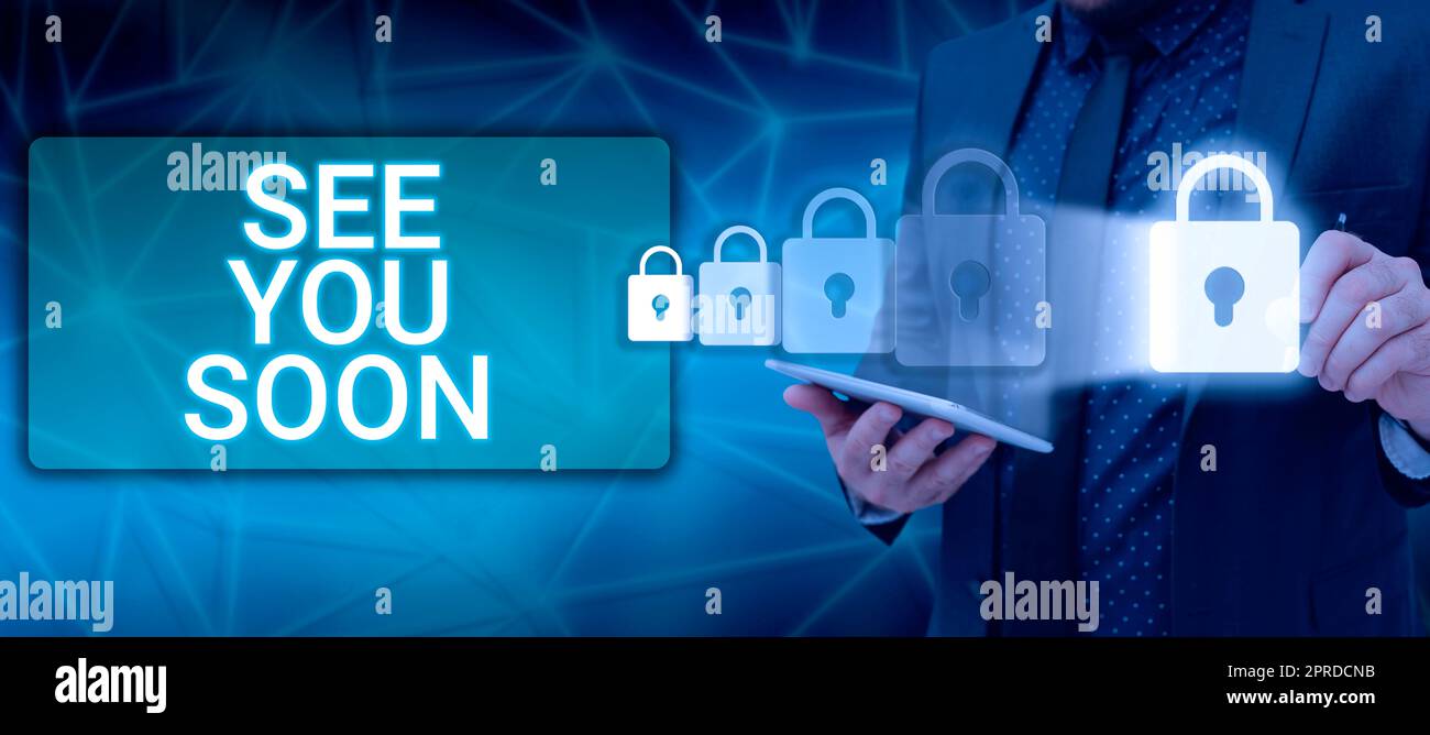 Text caption presenting See You Soon. Word Written on Farewell we will ...