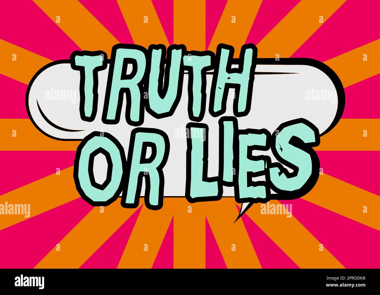 Handwriting text Truth Or Lies. Concept meaning Decide between a fact ... Handwriting text Truth Or Lies. Concept meaning Decide between a fact ...