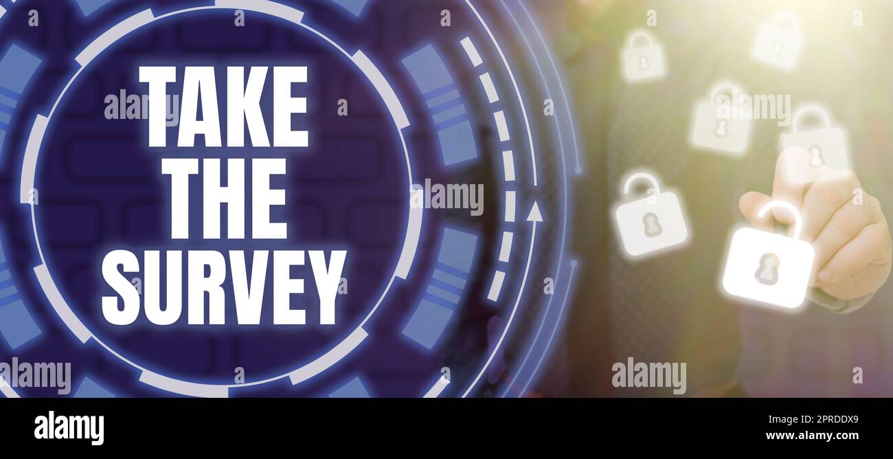 Handwriting text Take The Survey. Business showcase Fill in the ...