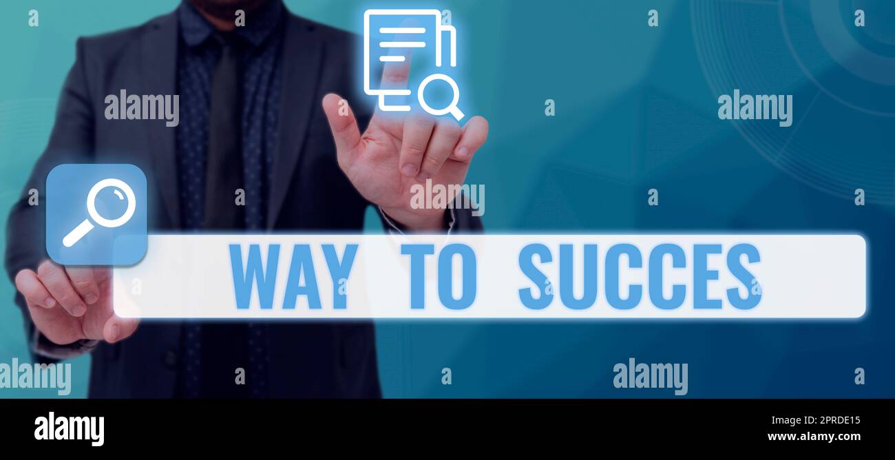 Hand writing sign Way To Success. Business idea On the right path to be ...