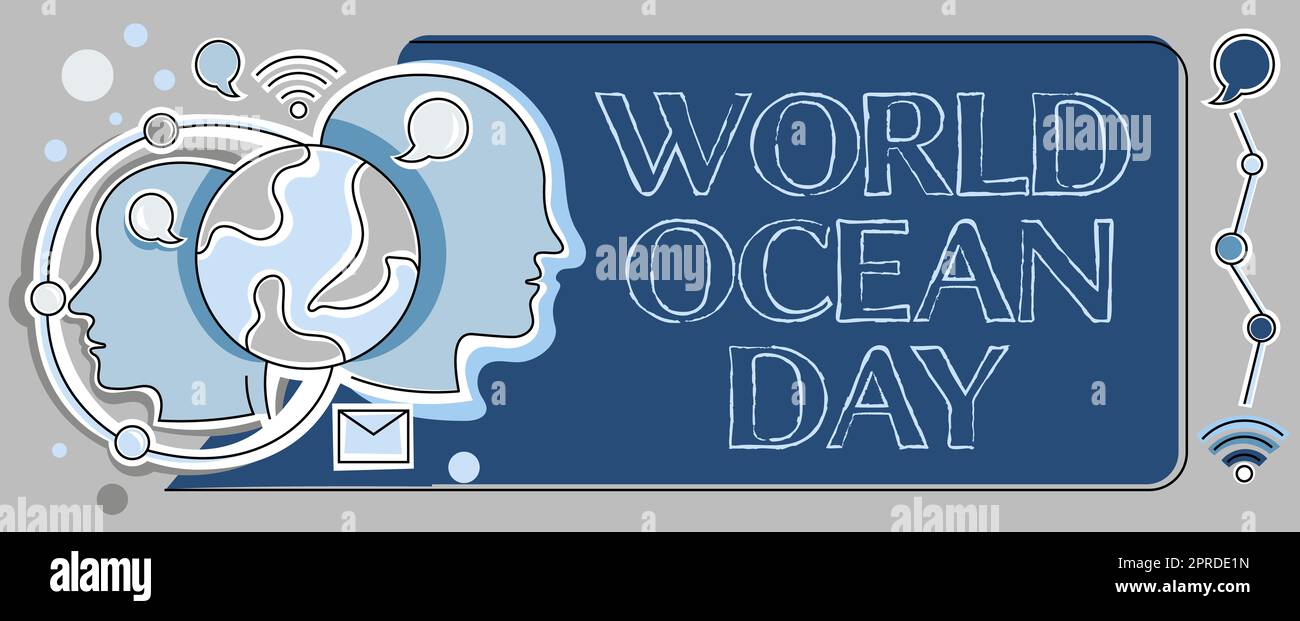 Text sign showing World Ocean Day. Business overview Worldwide ...