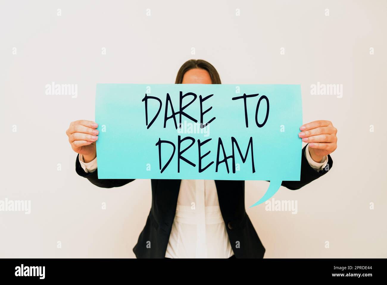 Writing displaying text Dare To Dream. Business concept Do not be ...
