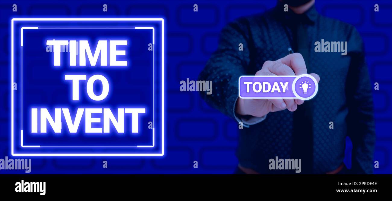 Writing displaying text Time To Invent. Business approach Invention of ...