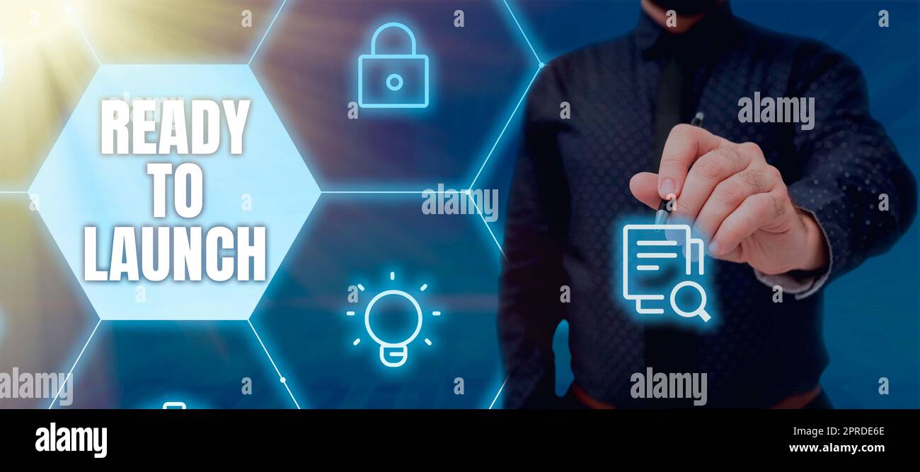 Inspiration showing sign Ready To Launch. Business idea Prepared to ...