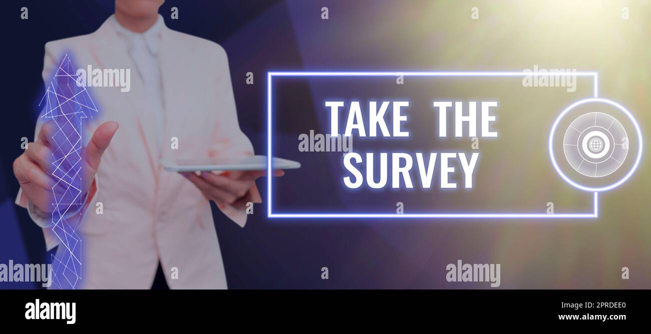 Conceptual caption Take The Survey. Business showcase Fill in the ...