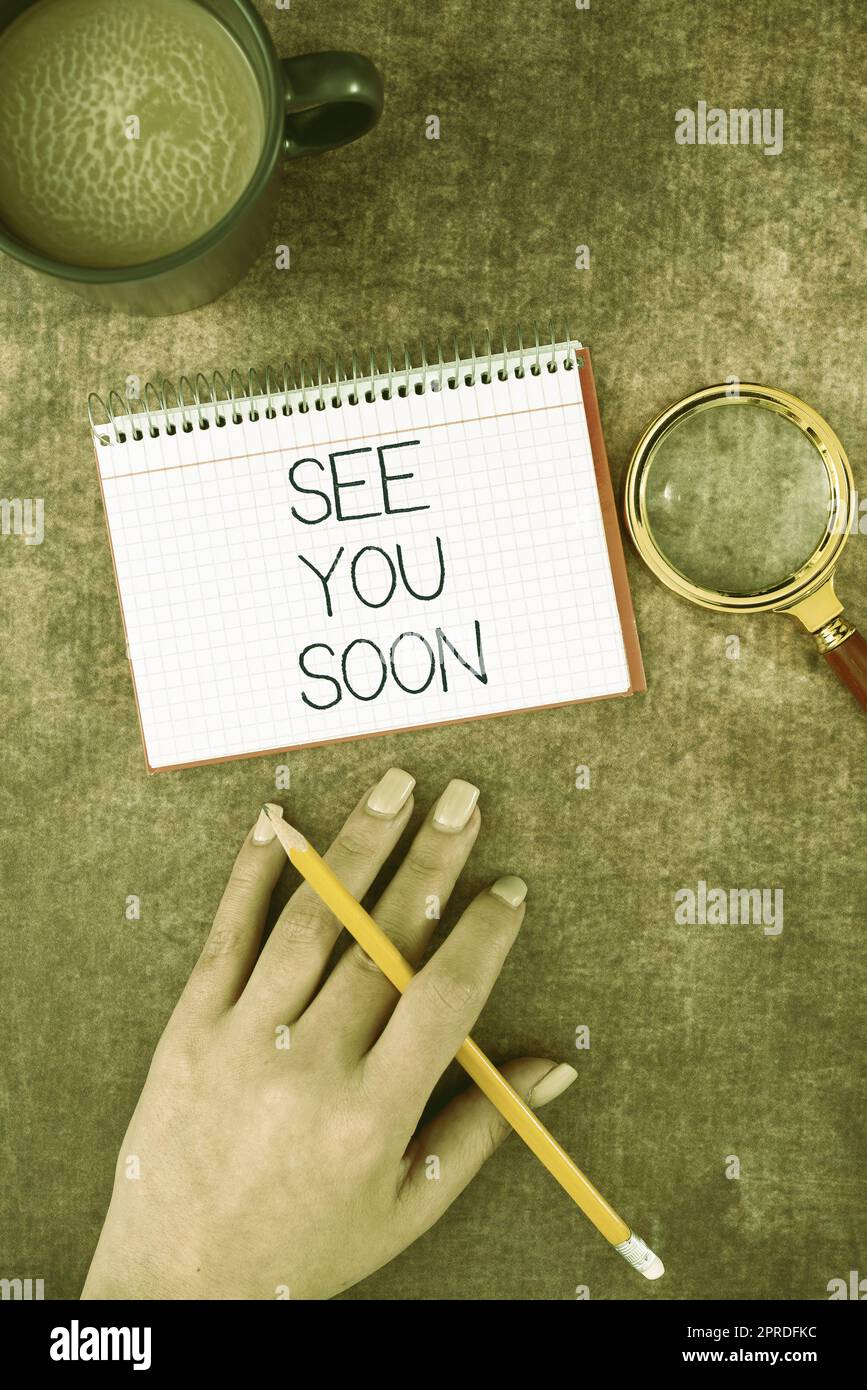 Handwriting text See You Soon. Concept meaning Farewell we will meet ...