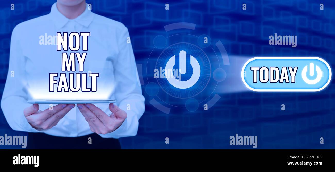 Conceptual display Not My Fault. Business showcase To make excuses to ...