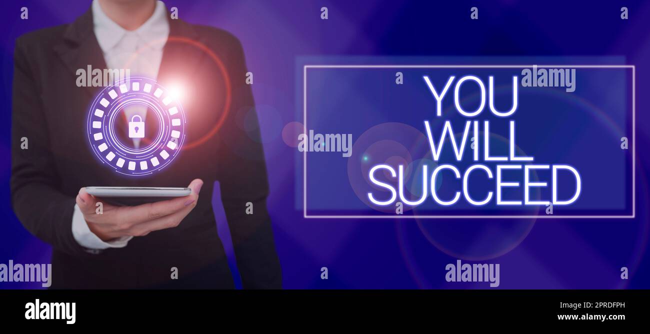 Text sign showing You Will Succeed. Word for Inspiration motivation to ...