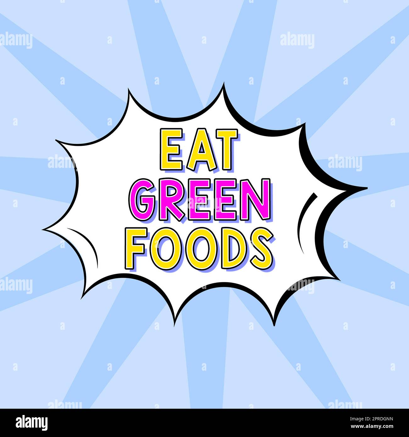 Sign displaying Eat Green Foods, Business concept Eating more ...