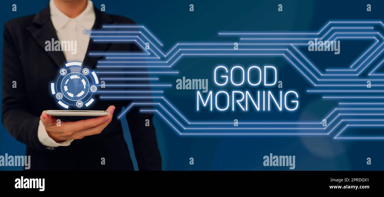 Conceptual caption Good Morning. Business approach A conventional ...
