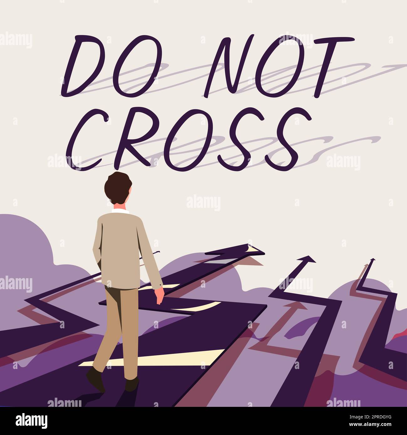 Conceptual display Do Not Cross, Word Written on Crossing is forbidden ...