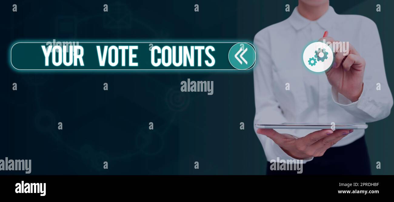 Text caption presenting Your Vote Counts. Business idea Make an ...