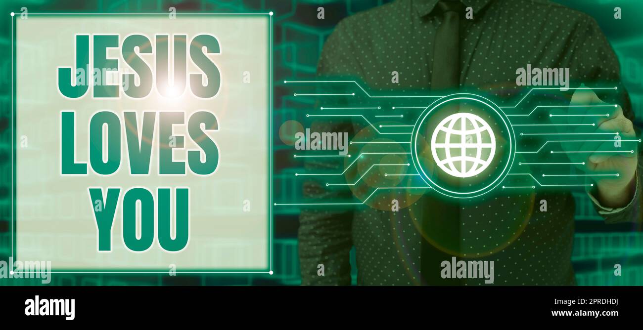 Hand writing sign Jesus Loves You. Business overview Believe in the ...