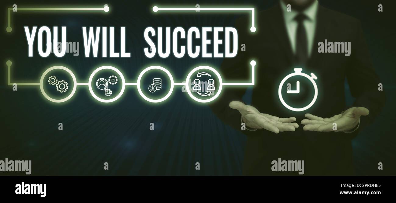 Text sign showing You Will Succeed. Business approach Inspiration ...