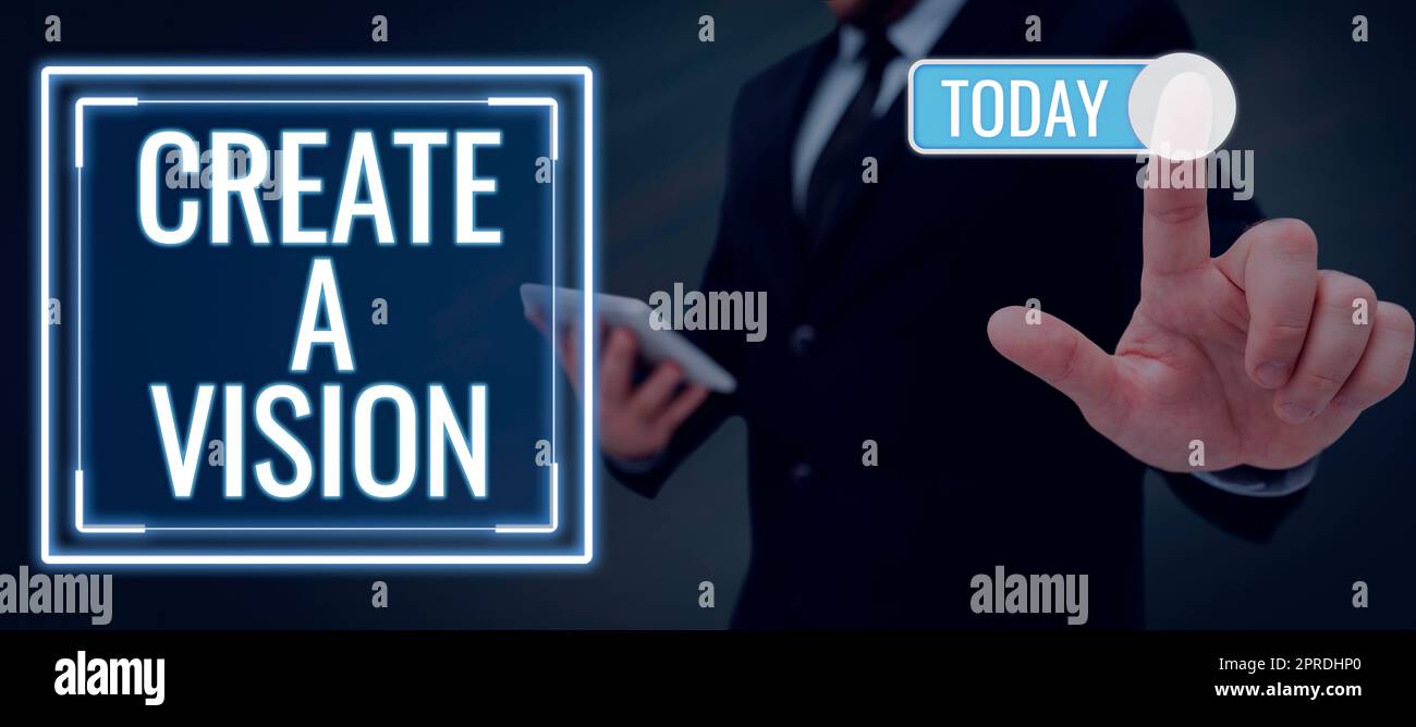 Text caption presenting Create A Vision. Business approach Develop a ...