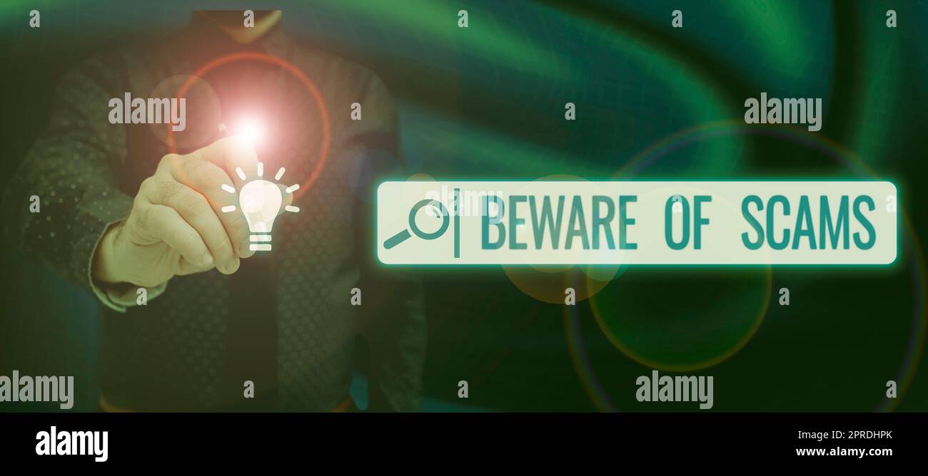 Sign Displaying Beware Of Scams Business Approach Stay Alert To Avoid