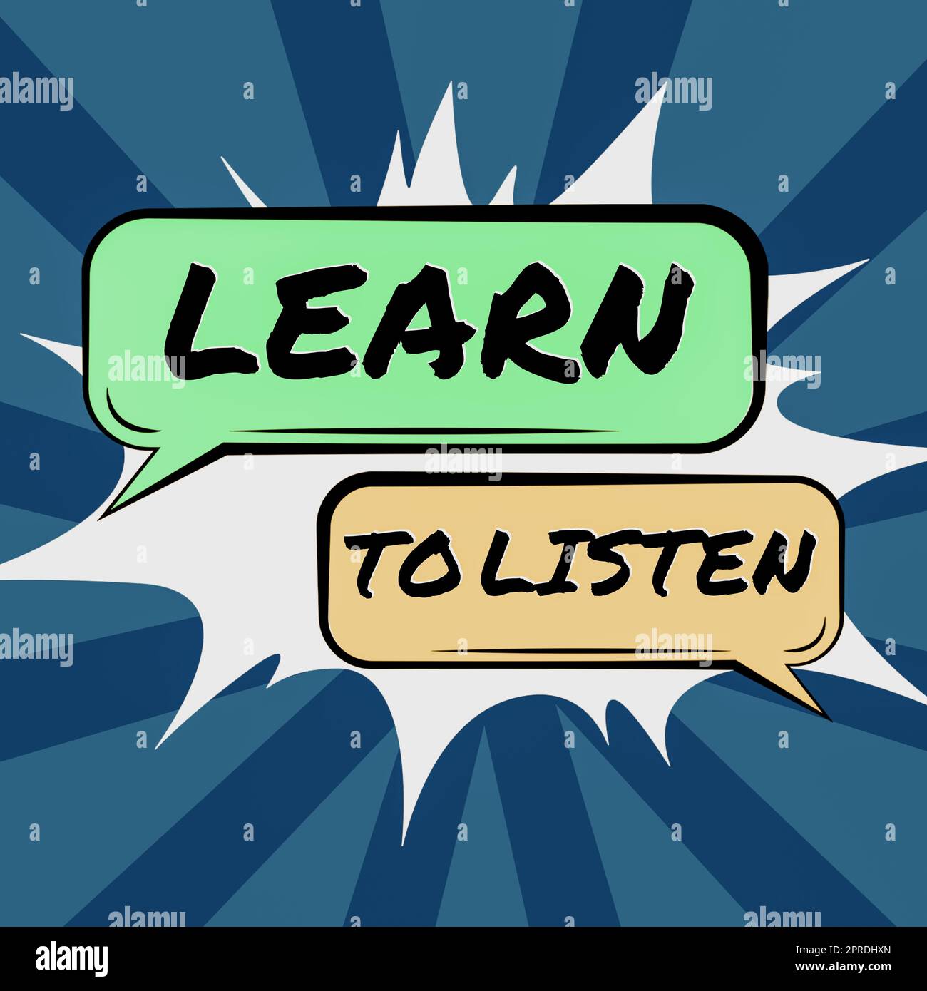 Text caption presenting Learn To Listen. Concept meaning Able to ...