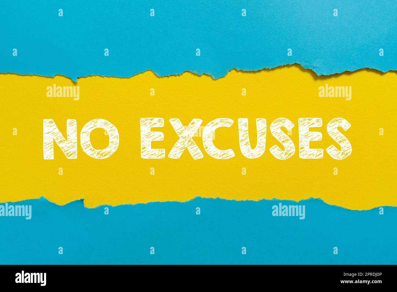 Conceptual caption No Excuses. Business concept telling someone not to ... Conceptual caption No Excuses. Business concept telling someone not to ...