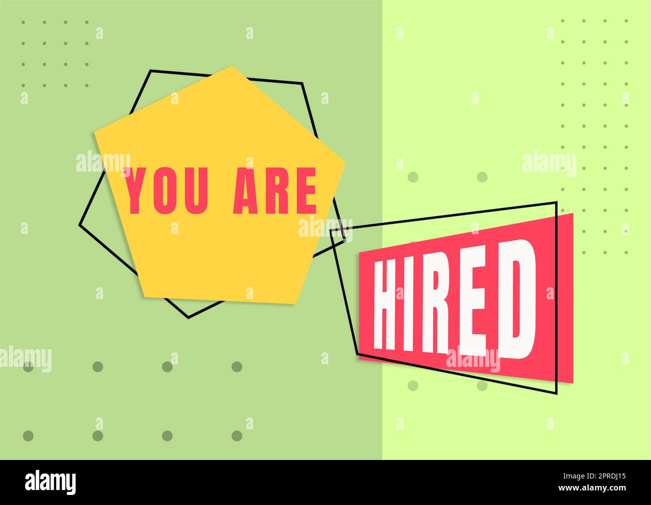 Hand writing sign You Are Hired. Concept meaning Recruitment being ...