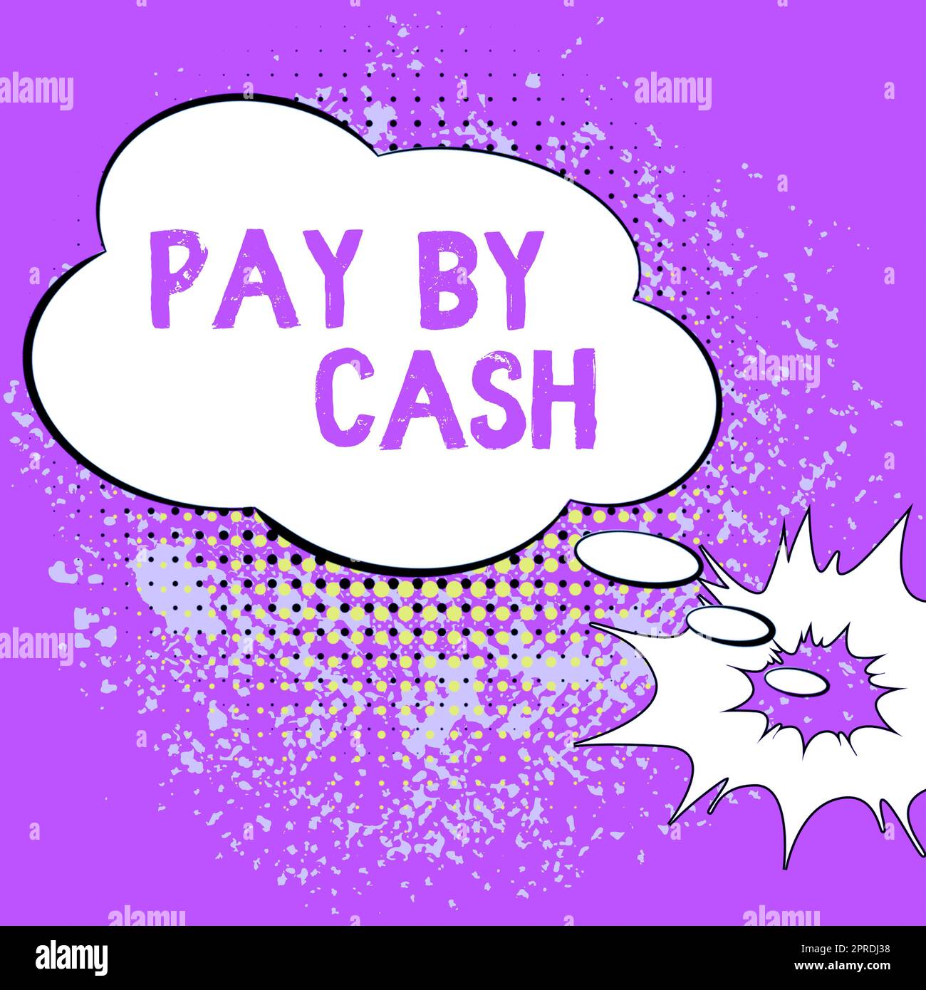 Sign displaying Pay By Cash. Business overview Customer paying with ...