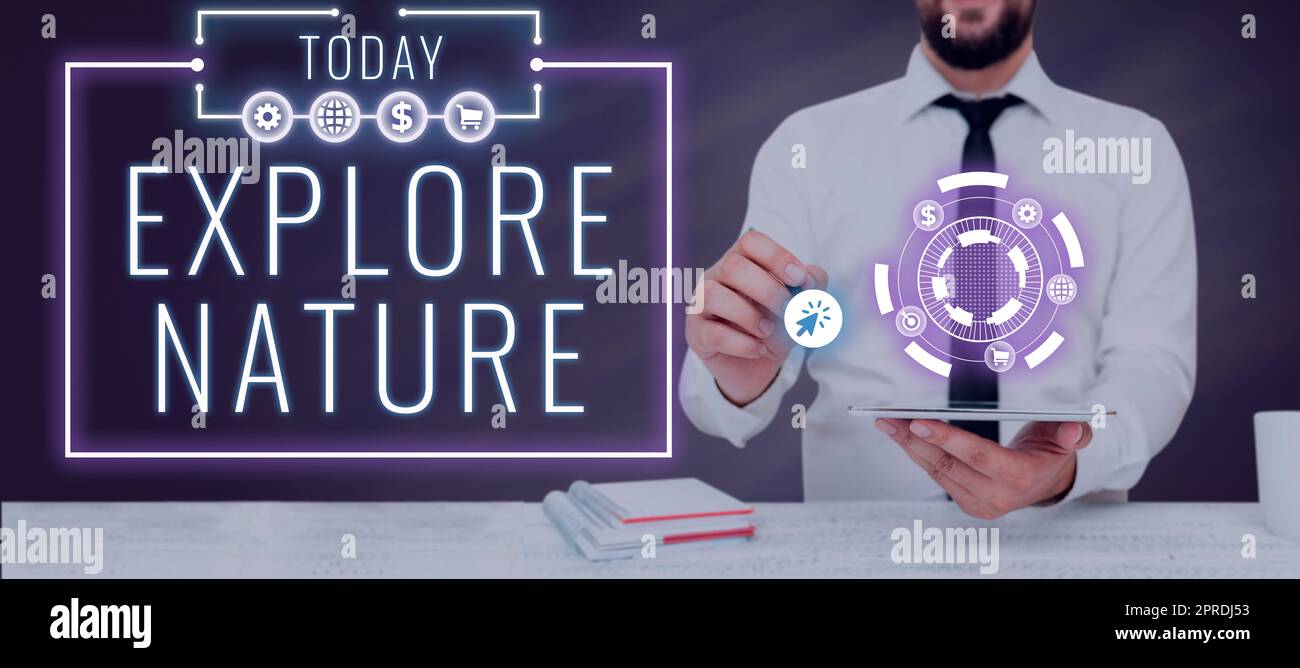 Text caption presenting Explore Nature. Business approach Reserve ...