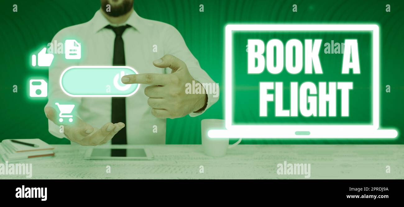 Inspiration showing sign Book A Flight. Business approach Purchase ...