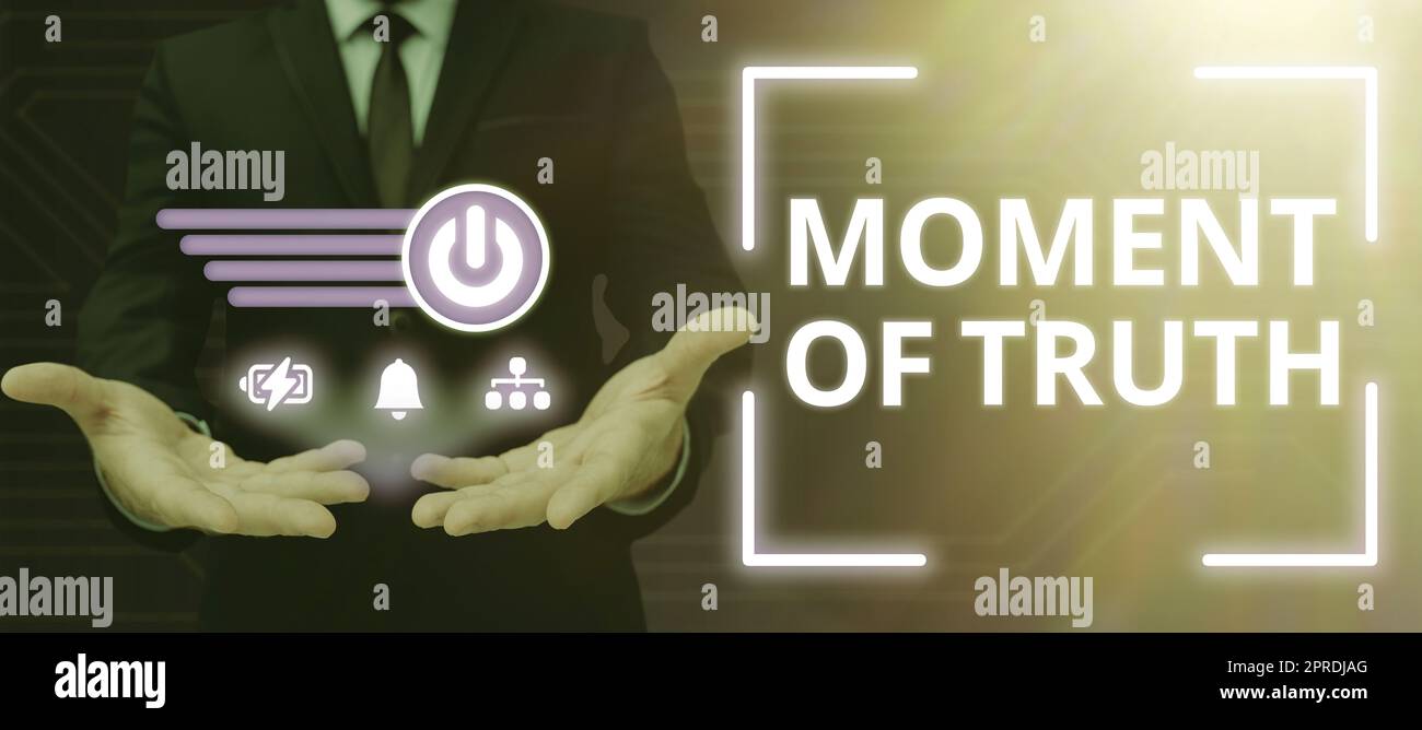 Writing displaying text Moment Of Truth. Business concept Time to make ...