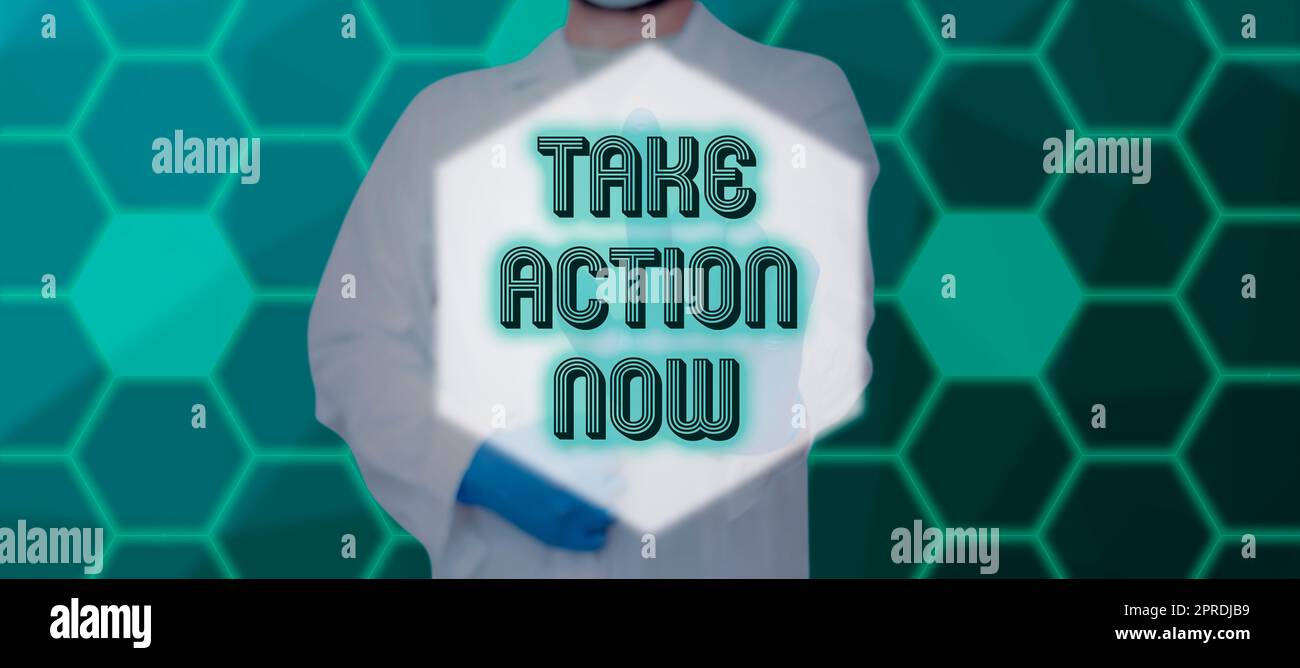 Handwriting text Take Action Now. Concept meaning asking someone to ... Handwriting text Take Action Now. Concept meaning asking someone to ...