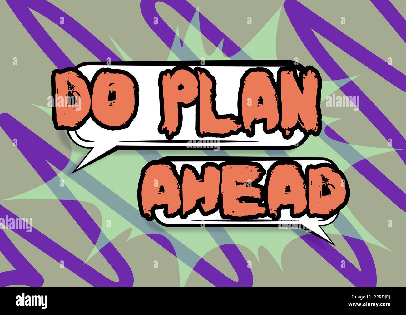 Conceptual caption Do Plan Ahead. Word Written on Planning steps for ... Conceptual caption Do Plan Ahead. Word Written on Planning steps for ...